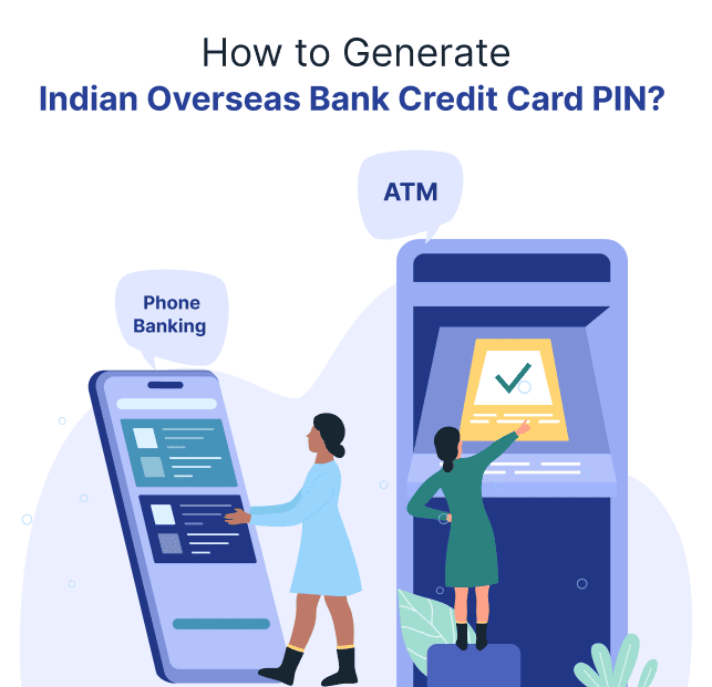 Indian Overseas Bank Credit Card PIN Generation - How to Generate ...