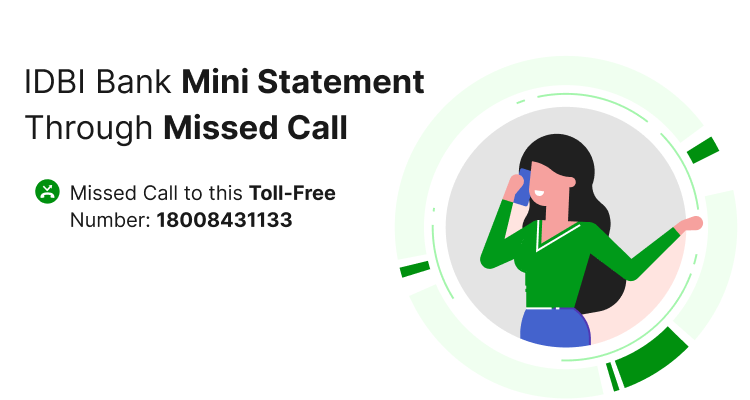 IDBI Bank Mini Statement through Missed Call, SMS, Whatsapp Number, Net ...
